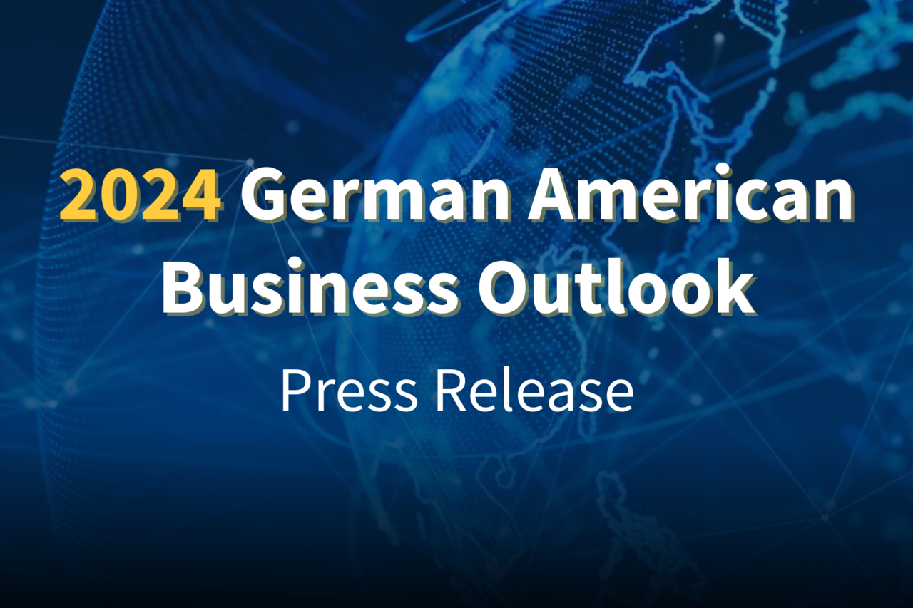 2024 German American Business Outlook Press Release